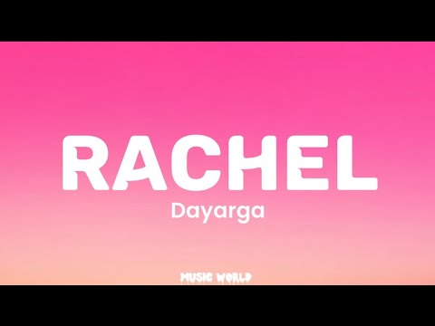 Rachel - Dayarga (lyrics) 