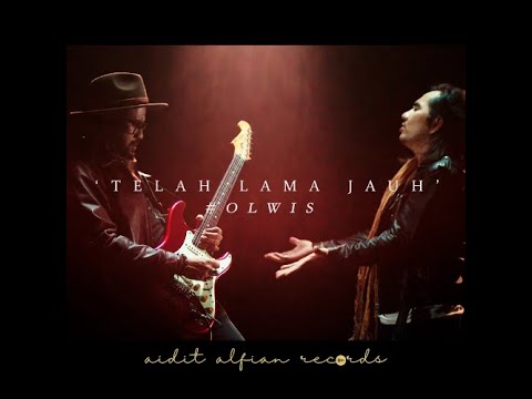 Ollan featuring Awis - Telah Lama Jauh OFFICIAL MUSIC VIDEO