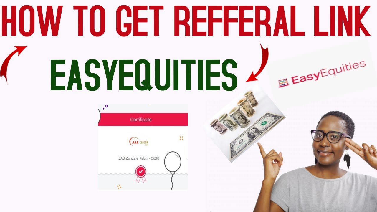 HOW TO GET EASY EQUITIES REFERRAL LINK -AFFILIATE -EASY-2021 - YouTube