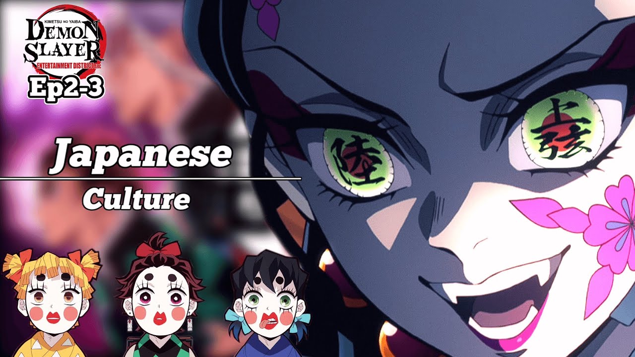 DEMON SLAYER S2 E2,3 - I Enjoyed talking about JAPANESE CULTURE. - YouTube