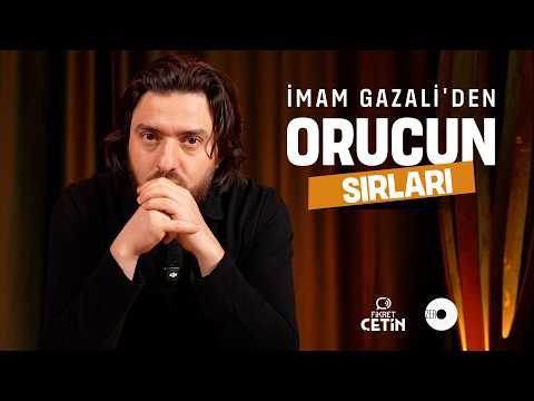 Açlıktan Ötesi: Oruç | Fikret Çetin 101