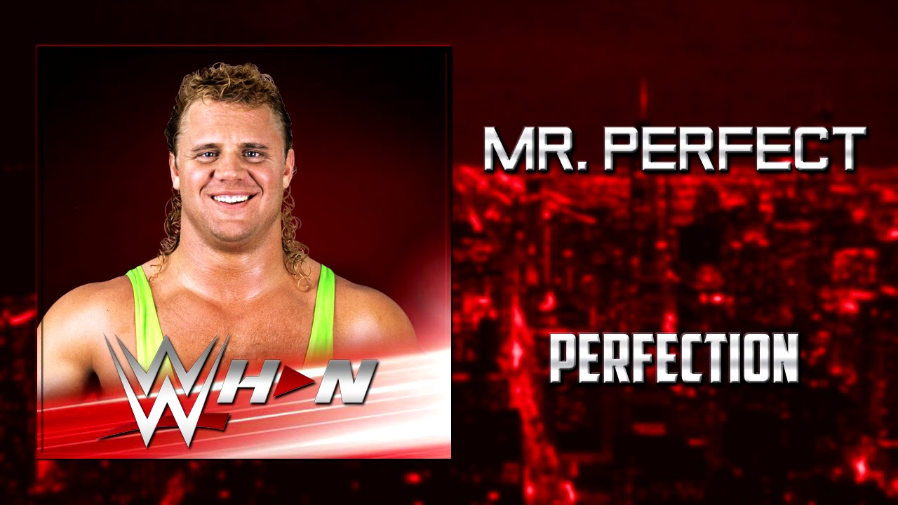 WWE: Mr. Perfect - Perfection [Entrance Theme] + AE (Arena Effects ...