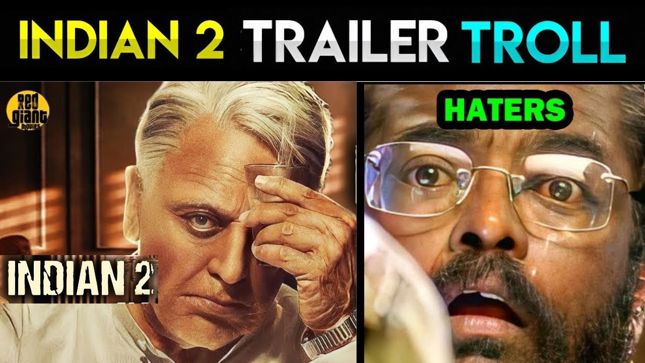Indian 2 Trailer | Indian 2 Trailer Troll | #Indian2Trailer Meme Review ...