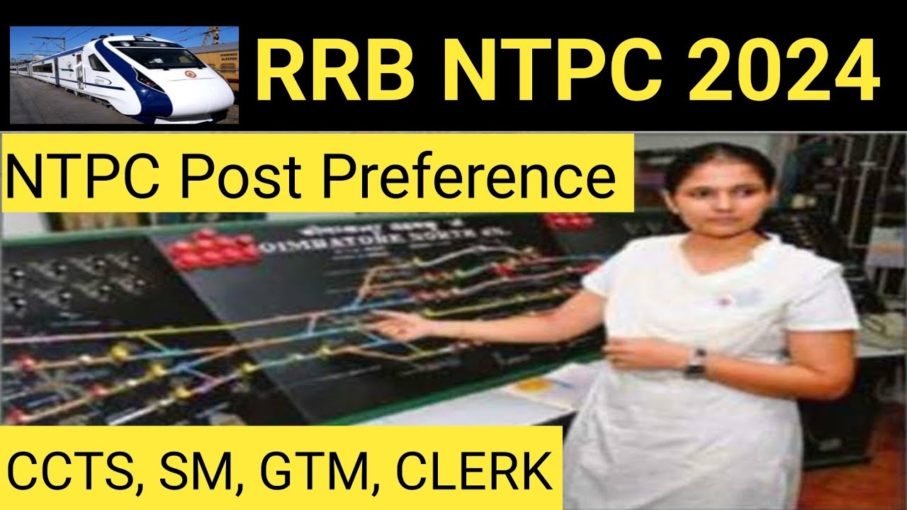 RRB NTPC Post Preference क्या भरें । RRB NTPC Best Post for Female ...