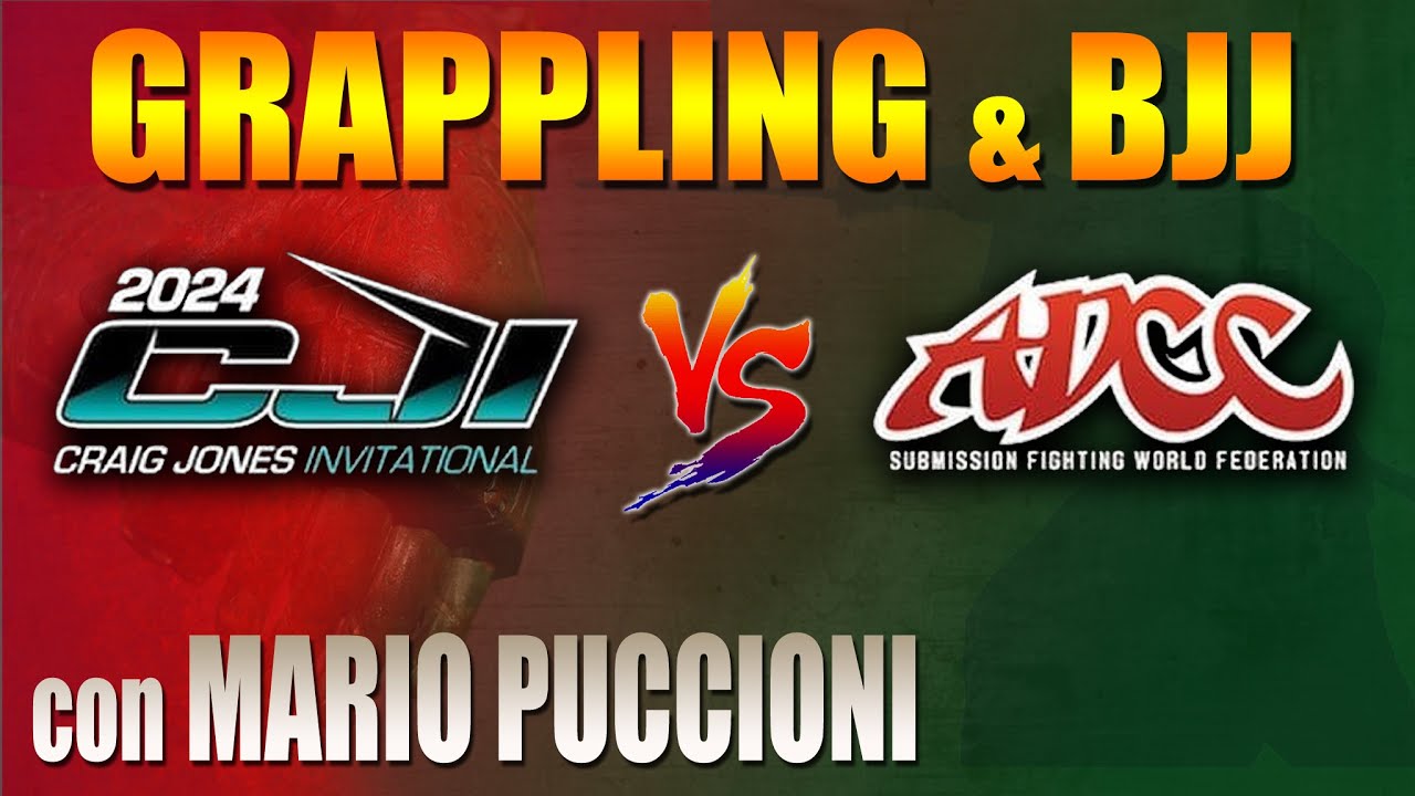 GRAPPLING : CJI Invitational VS ADCC. Con Mario Puccioni - YouTube