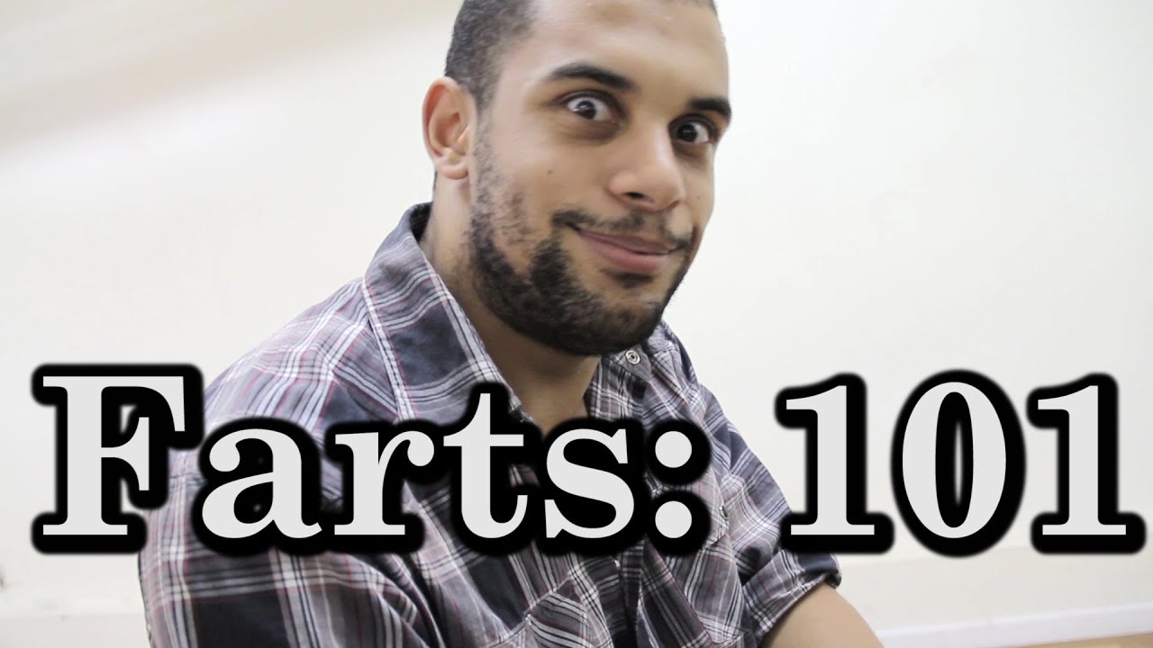Farts 101 - YouTube