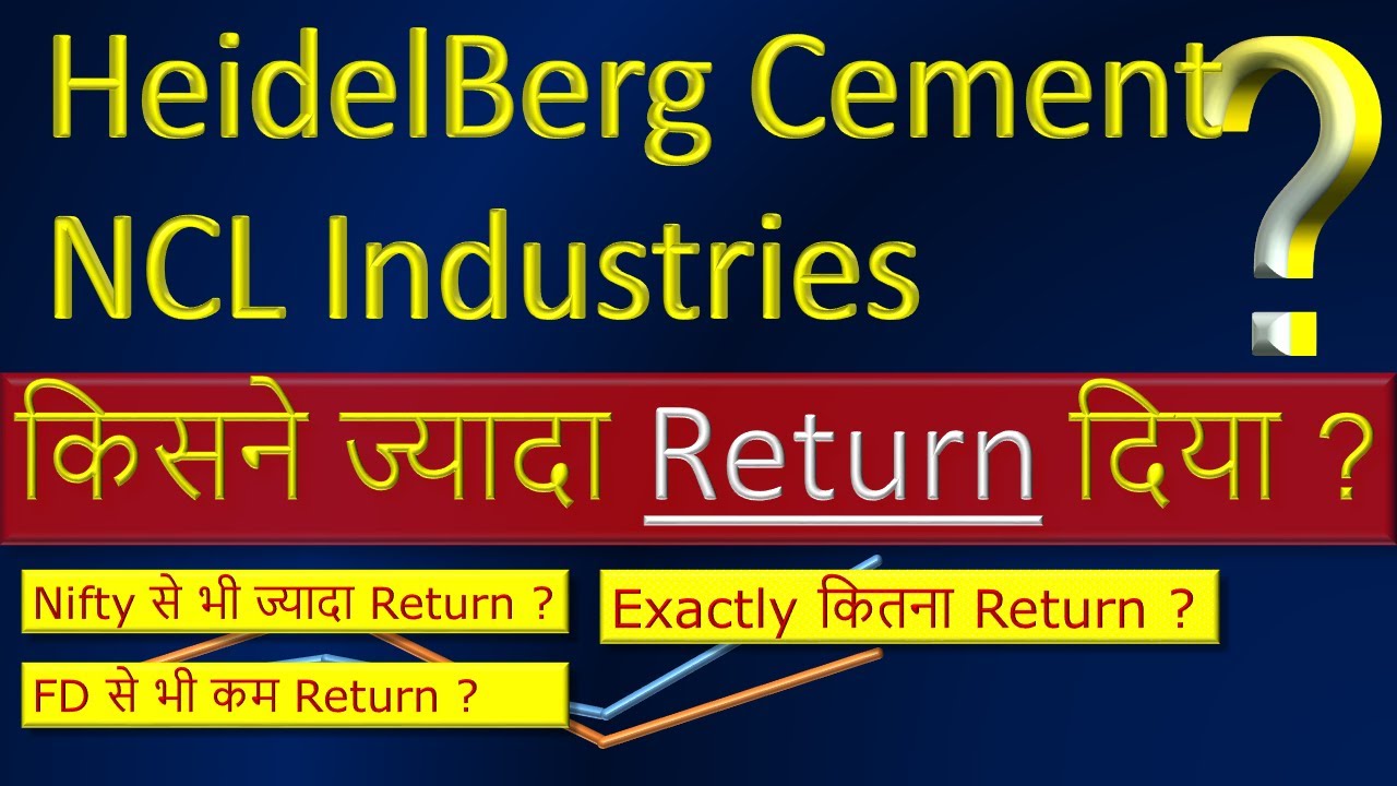 HeidelBerg Cement vs NCL Industries - YouTube