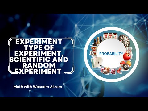 experiment, types of experiment, scientific and random experiment class ...