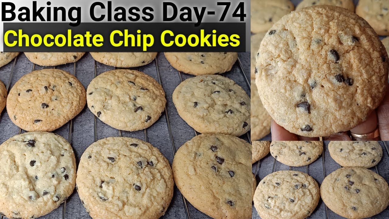Baking Class Day-74~ Chocolate Chip Cookies Recipe| Best Chocolate Chip ...