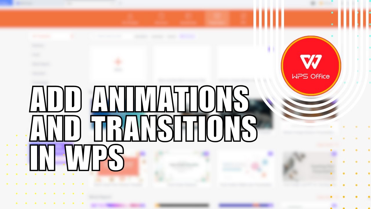 How to Add Animations and Transitions in WPS Presentation - YouTube
