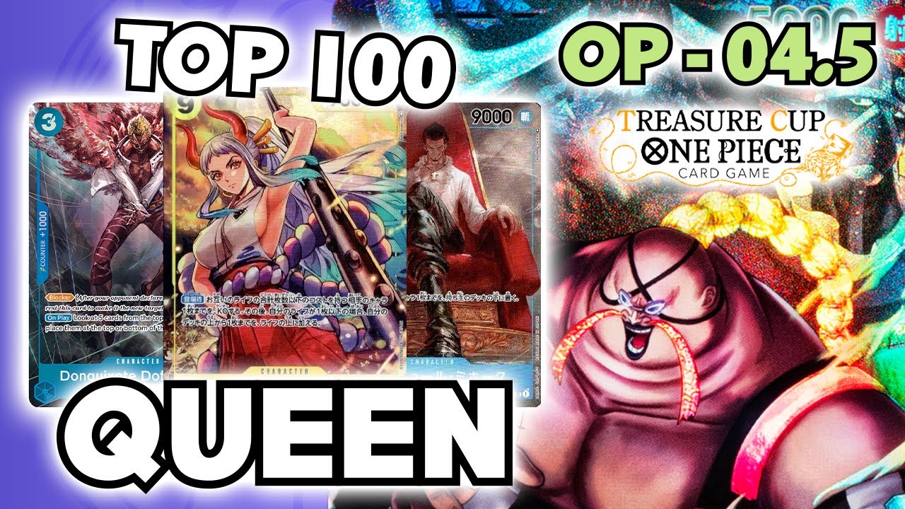 TOP *100* TREASURE CUP QUEEN DECK PROFILE - *UPDATED* OP04.5 - YouTube