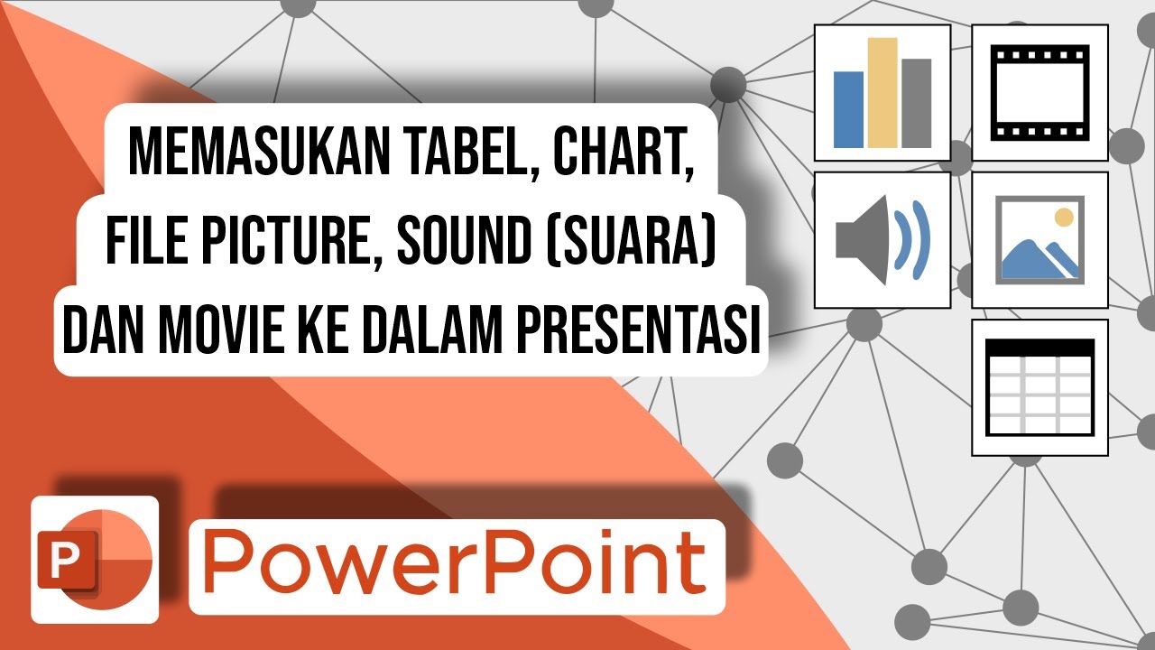 Cara Membuat Tabel, Chart, Picture, Sound dan Movie ke dalam Slide ...