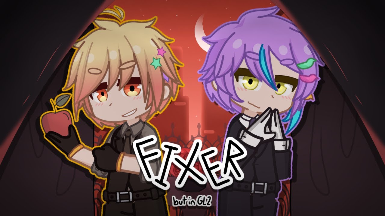 Fixer but in GL2 || Project Sekai || WxS - YouTube