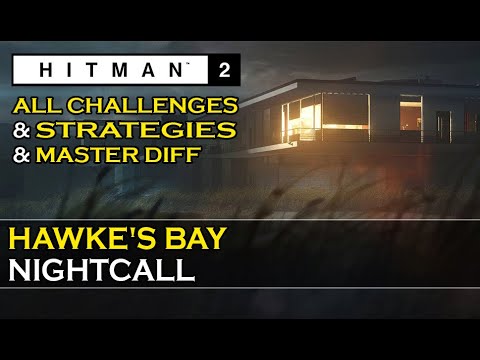 Hitman 2 (2018) - Hawke's Bay: Nightcall (Master, All Challenges ...