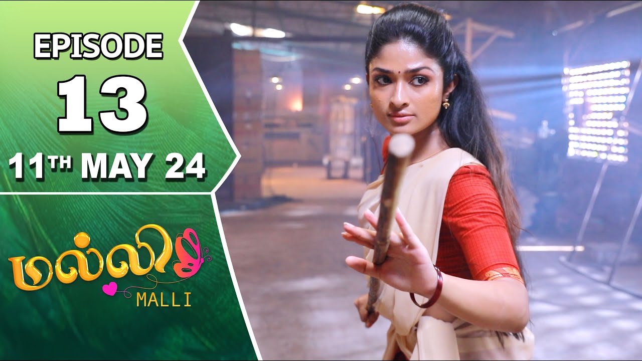 Malli Serial | Episode 13 | 11th May 2024 | Nikitha | Vijay | Saregama ...