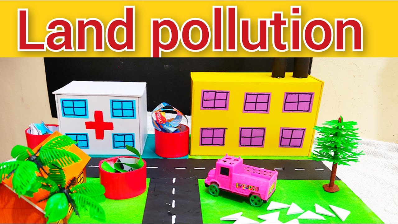 land pollution project - YouTube