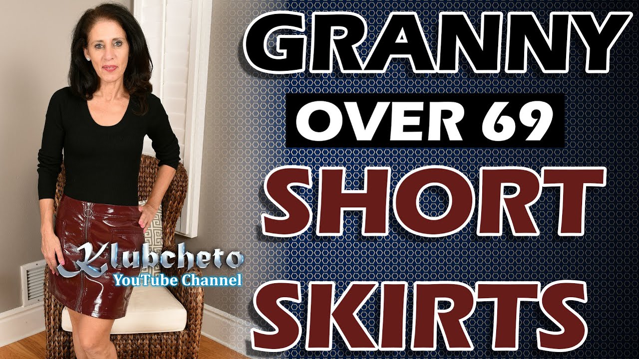 Grannies in Short Skirts | Old Women in Short Dresses | Real Older ...