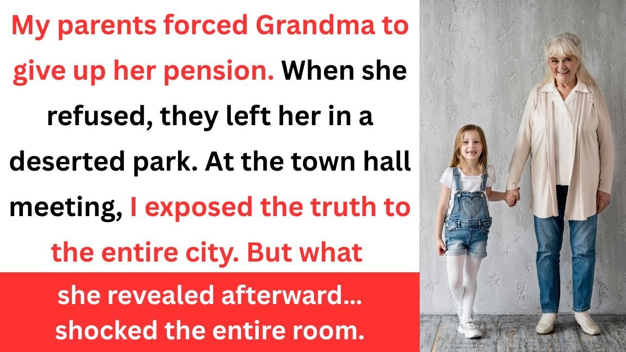 "My Parents Took Grandma’s Pension and Abandoned Her in a Park—Here’s ...