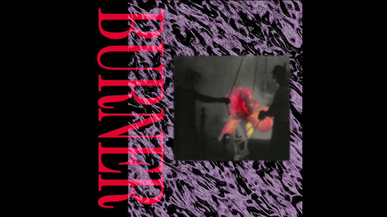 Burner - BURNER FULL EP (2018) - YouTube