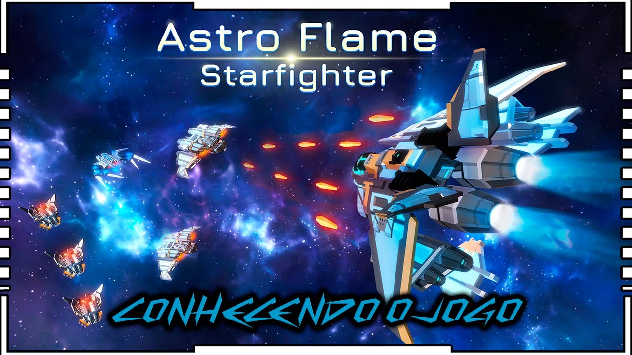 (LIVE EM 4K - 60 FPS) - XSX - ASTRO FLAME STARFIGHTER - CONHECENDO O ...