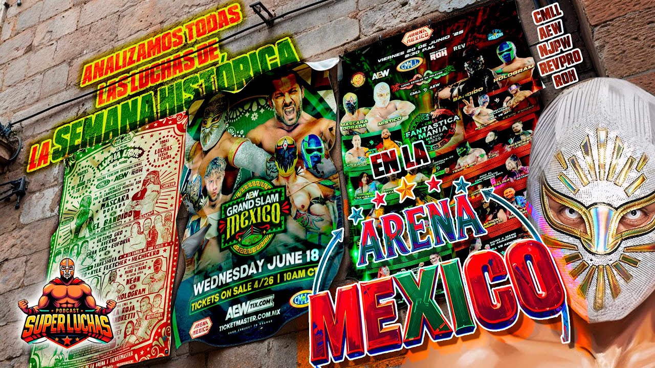 El balance final: CMLL vs. AEW, Grand Slam México y Fantasticamanía ...
