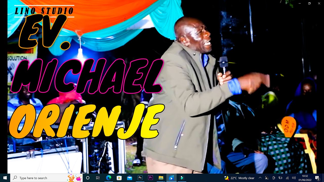 EV. MICHAEL ORIENJE: BEST OF EV. MICHAEL ORIENJE SERMON //WER//YALO ...