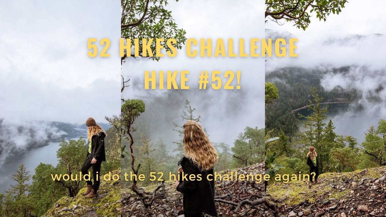 HIKE 52/52, Reflecting on the 52 Hikes Challenge, Travel plans for 2025 ...
