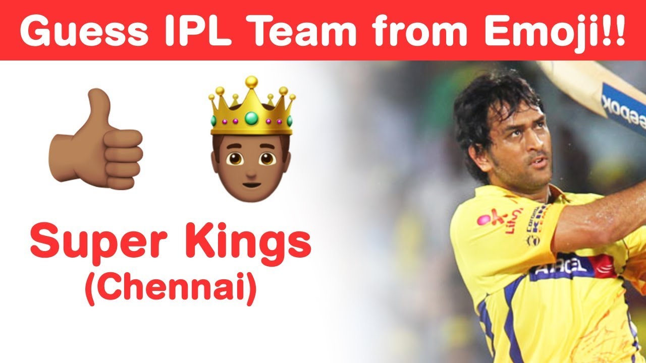 Can You Guess IPL Teams (Without City Name) in this Emoji Challenge ...