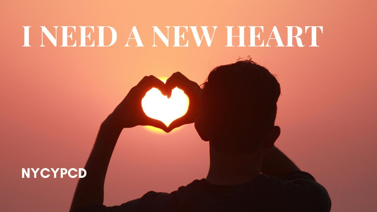 I Need A New Heart - YouTube
