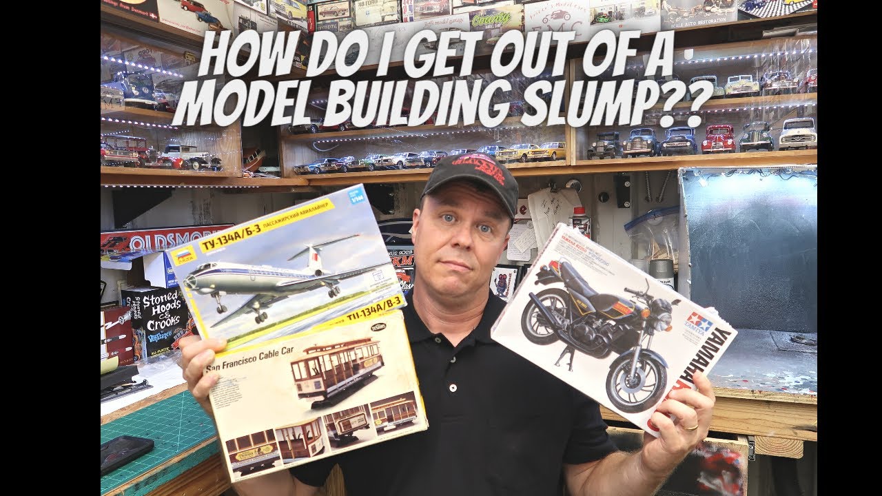 How do I get out of the model building slump?? I need to know!! - YouTube