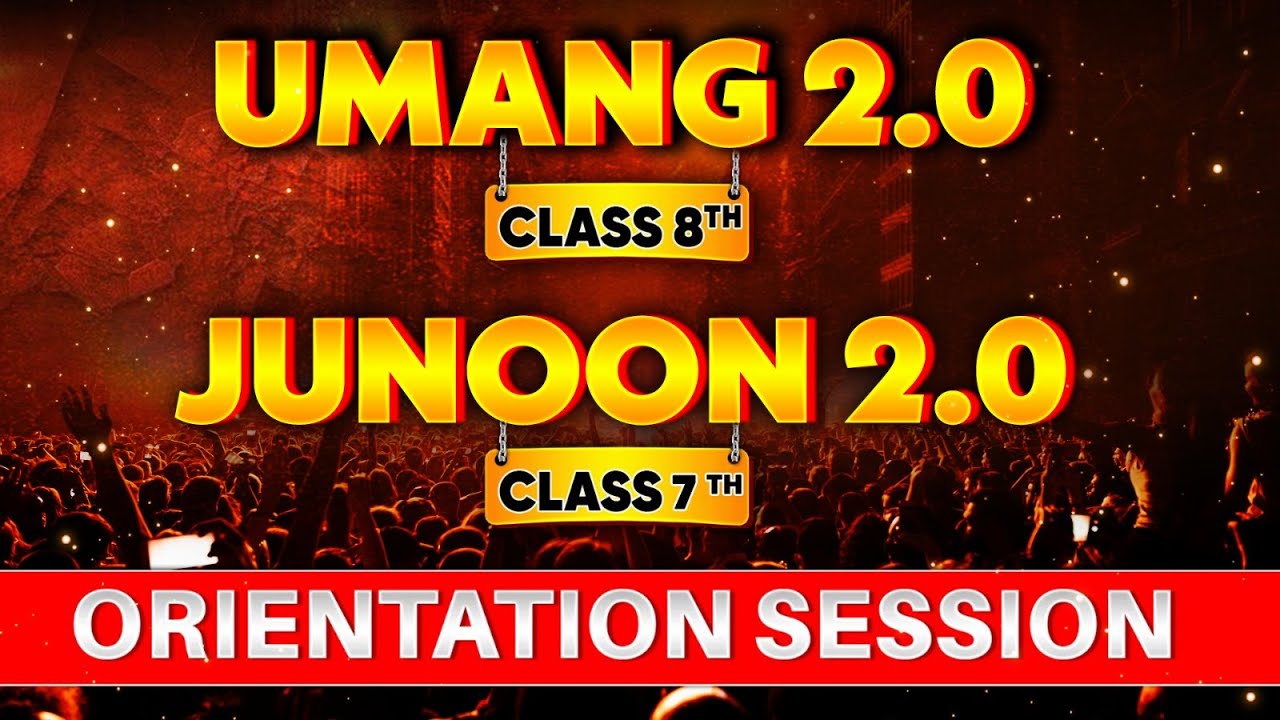Class 7 (Junoon) and Class 8 ( Umang) Classes Update | Must Watch for ...
