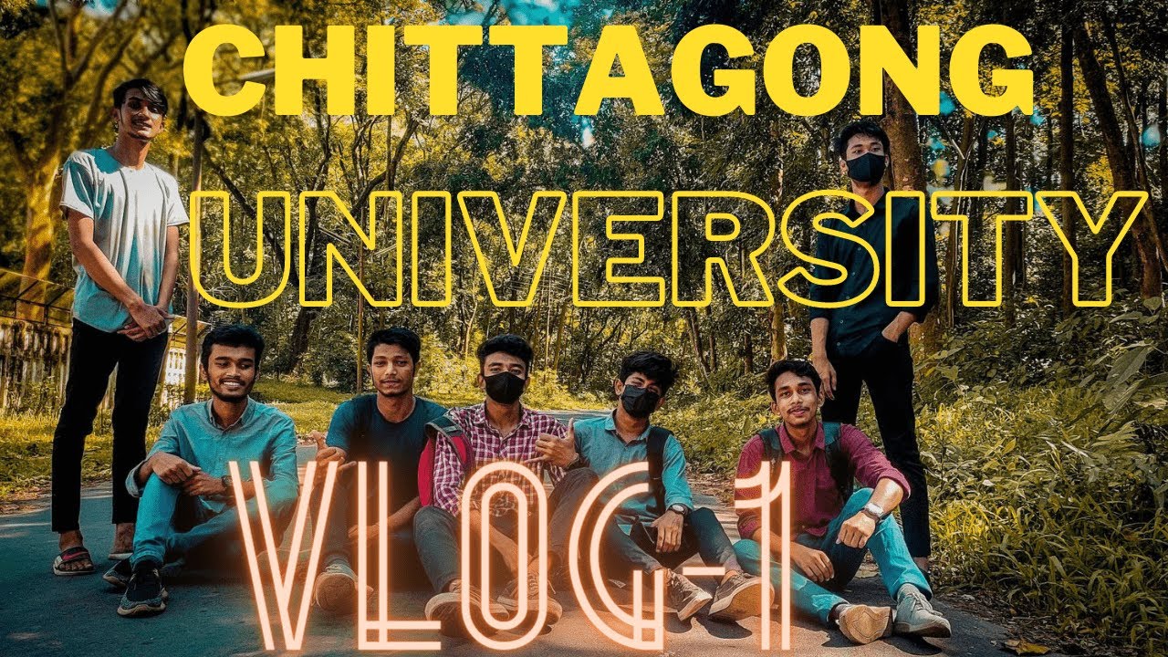 Chittagong University & Shuttle-Train View || Vlog 1 || Md Shahanil ...