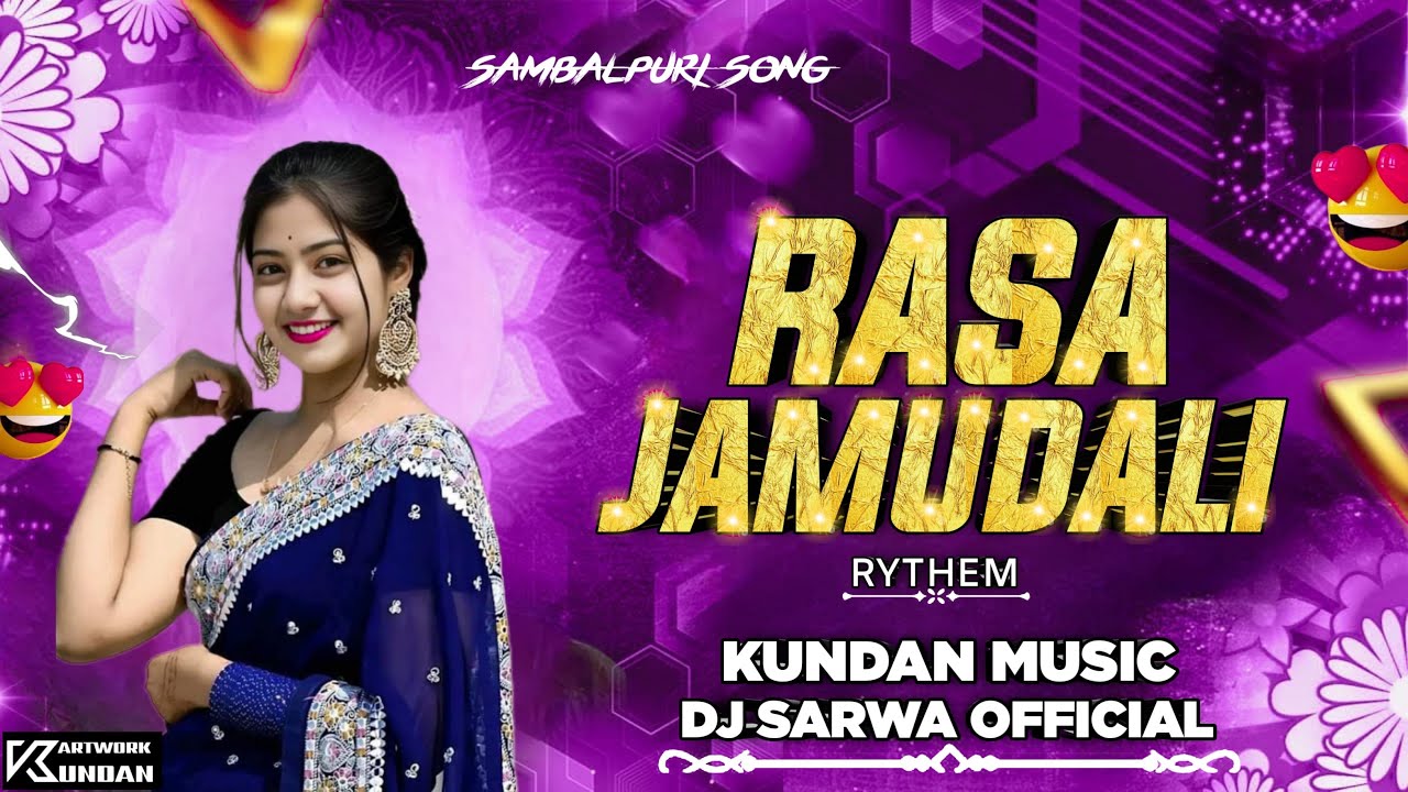 RASA JAMUDALI || NEW SAMBALPURI SONG || REMIX || DJ SARWA OFFICIAL X ...