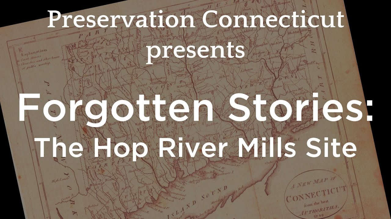Forgotten Stories: Hop River Mills Site - YouTube