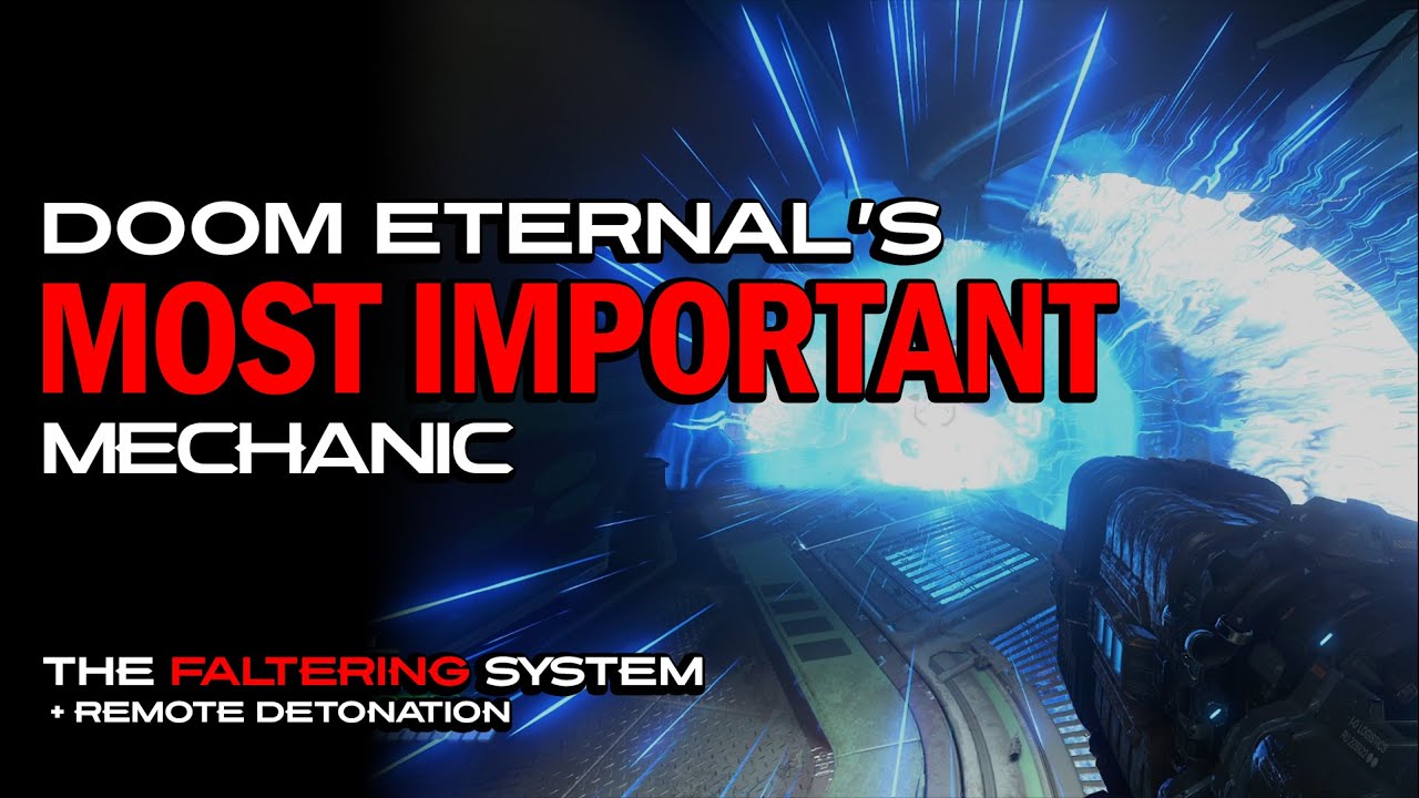 Advanced Guide to Faltering & Remote Detonation — (Deep Dive into DOOM ...