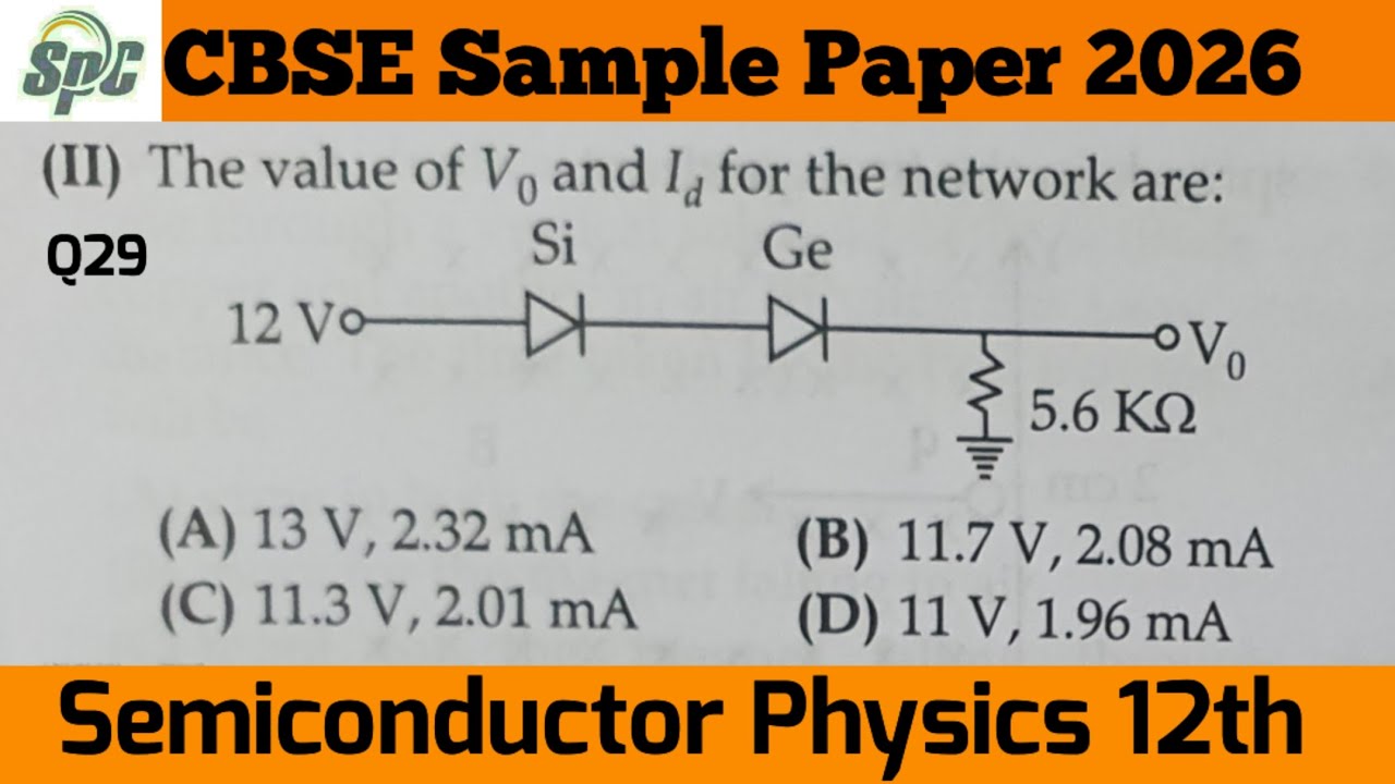 Q29 The Value of Vo and Id for the network are .....[ CBSE Sample Paper ...
