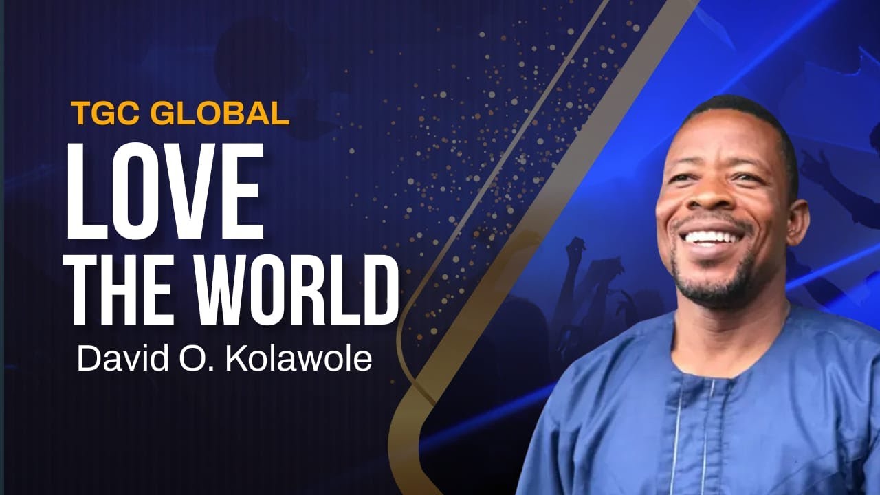 Love the word (part 2) |Rev David O Kolawole - YouTube