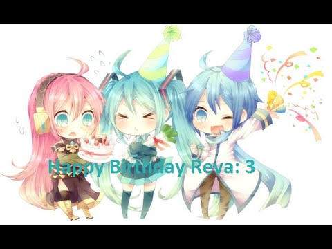 Happy Birthday Reva: 3 - YouTube