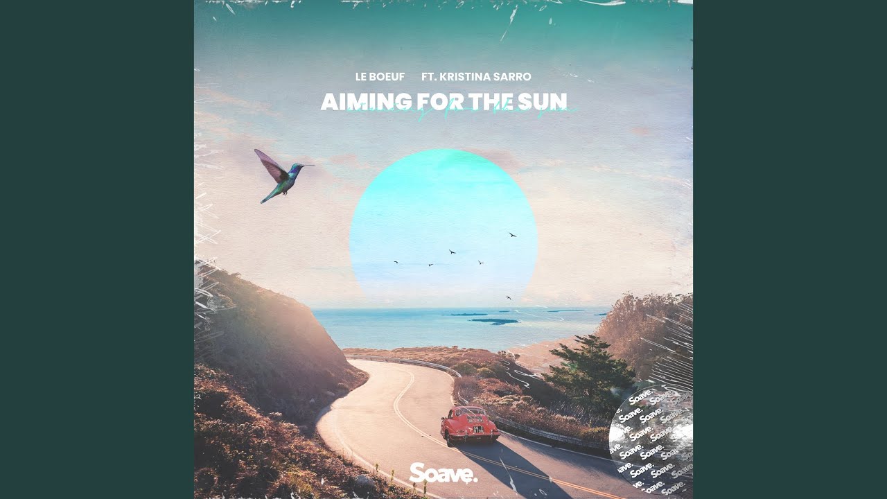Aiming For The Sun (feat. Kristina Sarro) - YouTube Music
