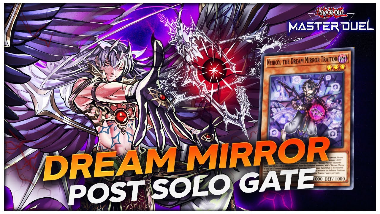 Updated Dream Mirror Deck One Card Combo Post Solo Gate! [Yu-Gi-Oh ...