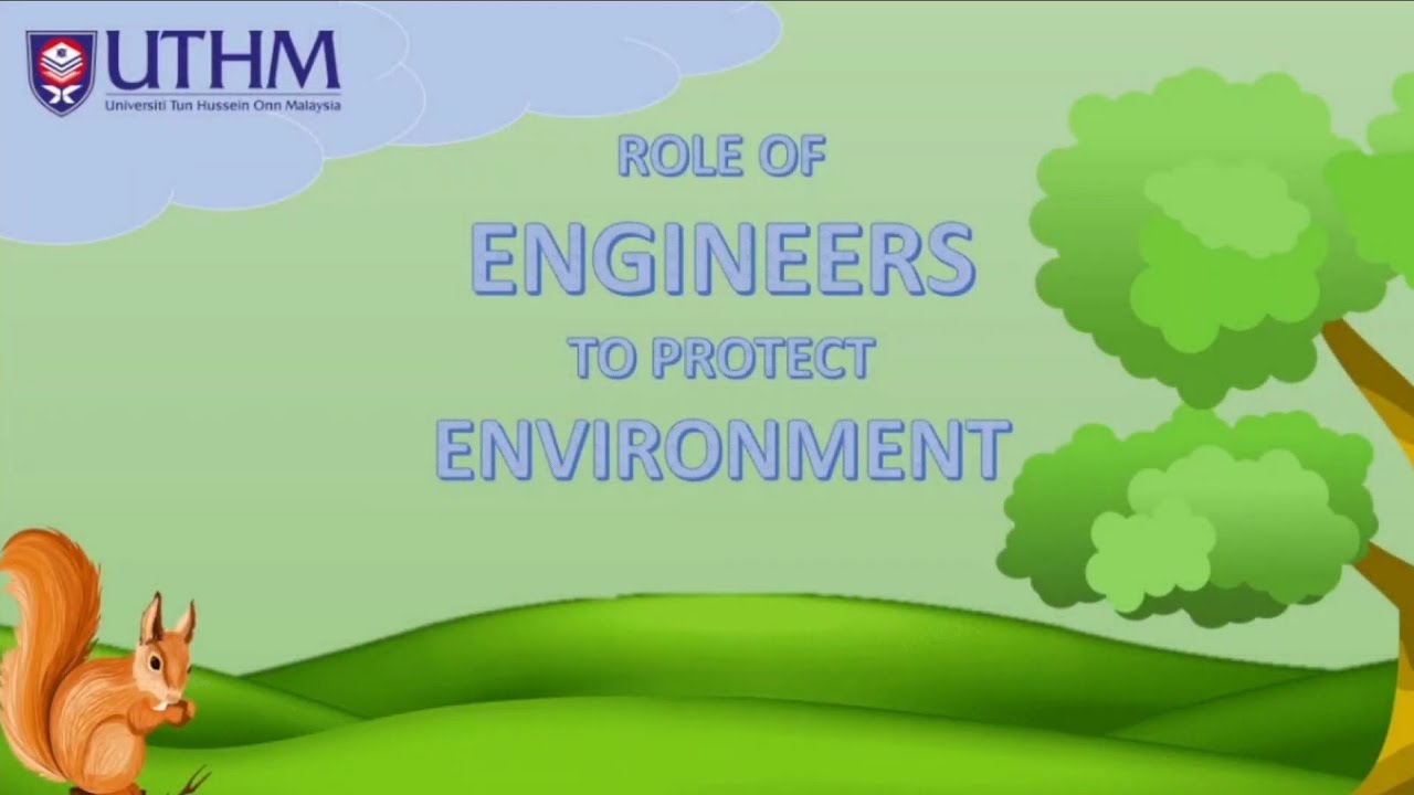 Role of Engineers to Protect Environment - YouTube