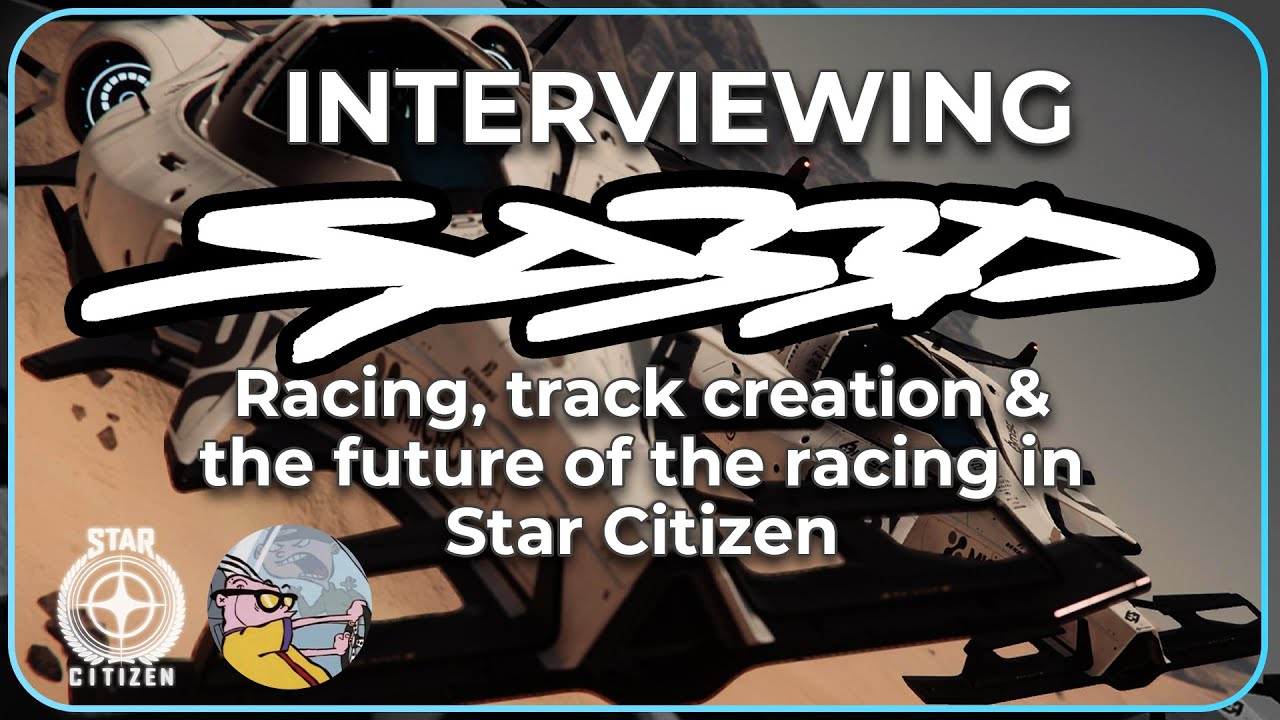 Interviewing @sp33dweed | Star Citizen Racing, Track creation and more ...