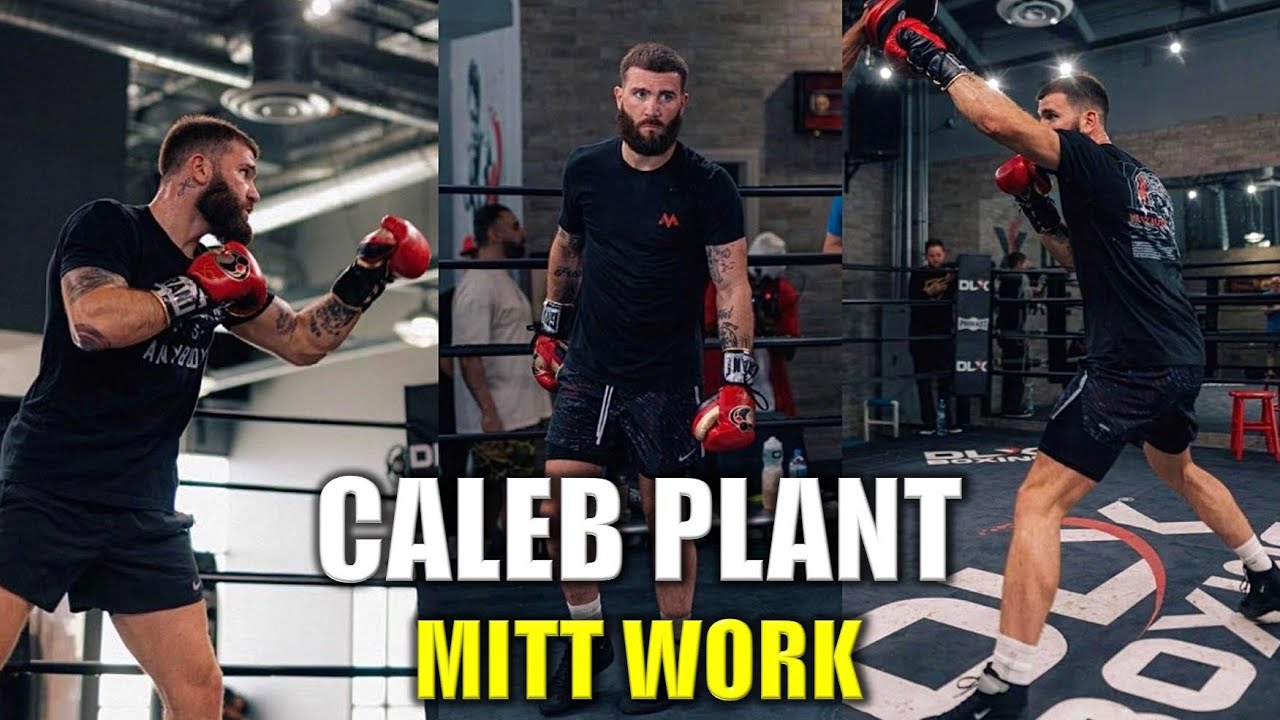 Caleb Plant Mitt Work - YouTube