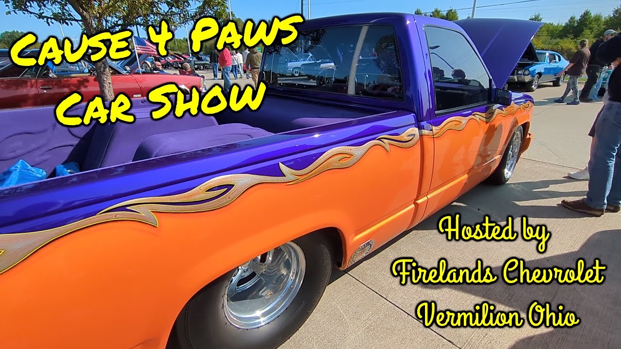 Cause 4 Paw Car Show Firelands Chevrolet Vermilion, Ohio 2024 - YouTube