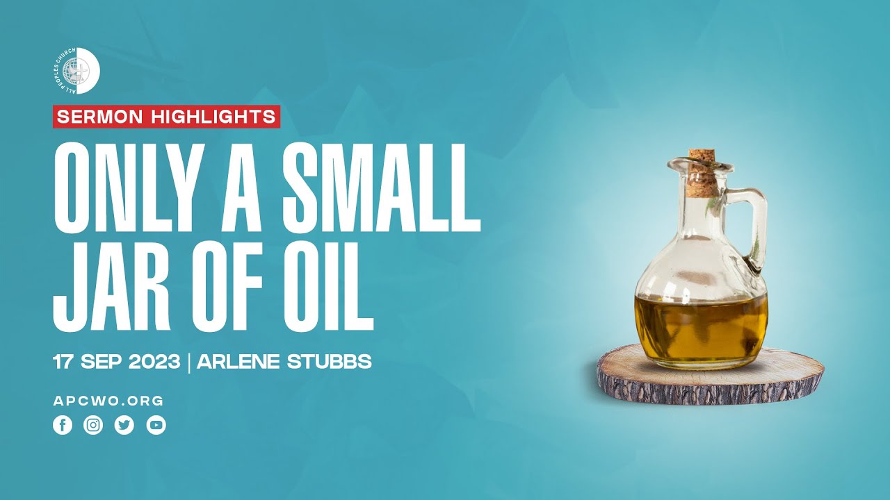 Only a Small Jar of Oil | Sermon Highlights - YouTube