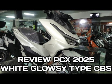 REVIEW || PCX 160 2025 WHITE GLOWSY TYPE CBS - YouTube