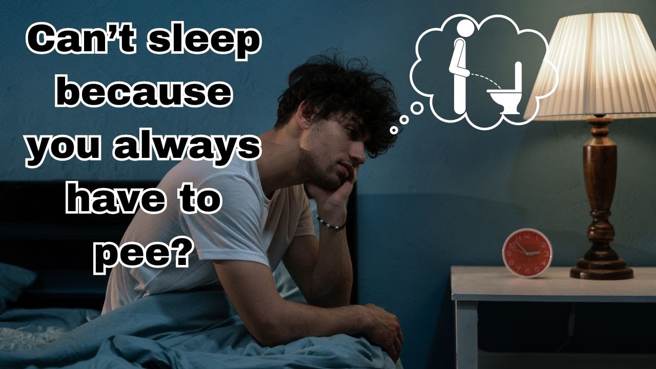 No more sleepless nights—The Ultimate Cure for waking up to pee at ...