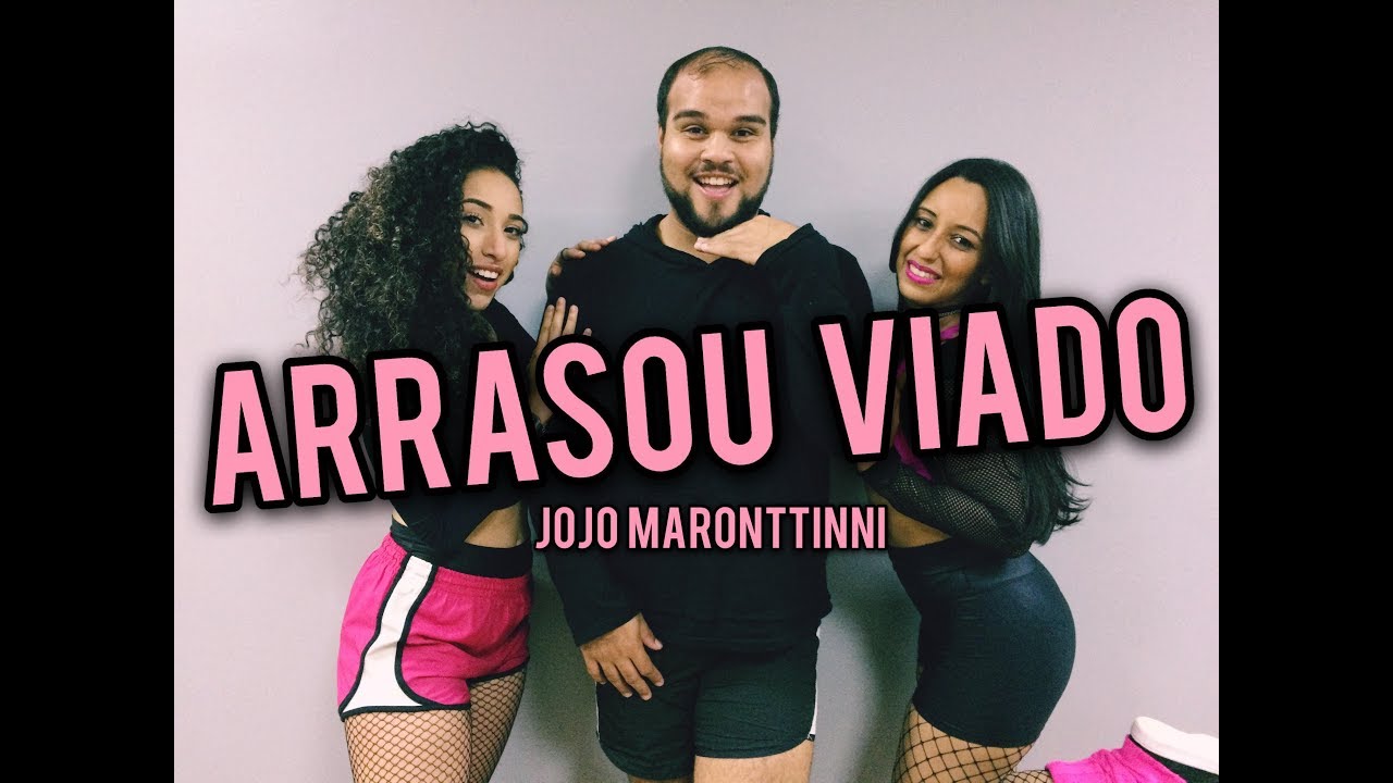ARRASOU VIADO - JOJO MARONTTINNI // COREOGRAFA VINIIJOYDANCE - YouTube