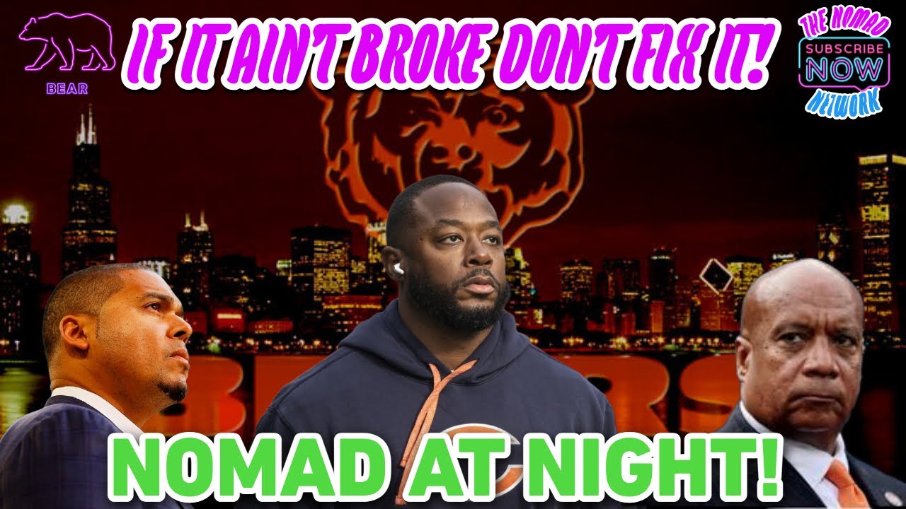 Chicago Bears Head Coach Search/Nomad At Night! - YouTube