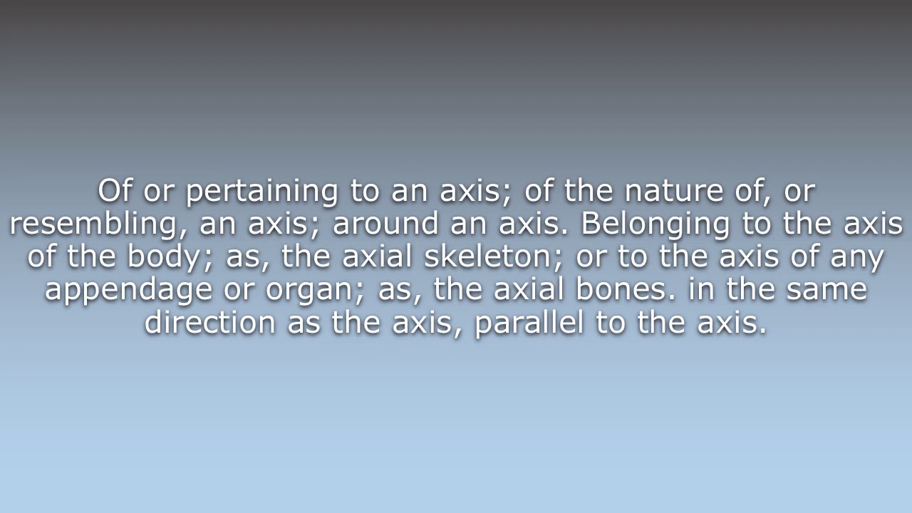 What does Axial mean? - YouTube
